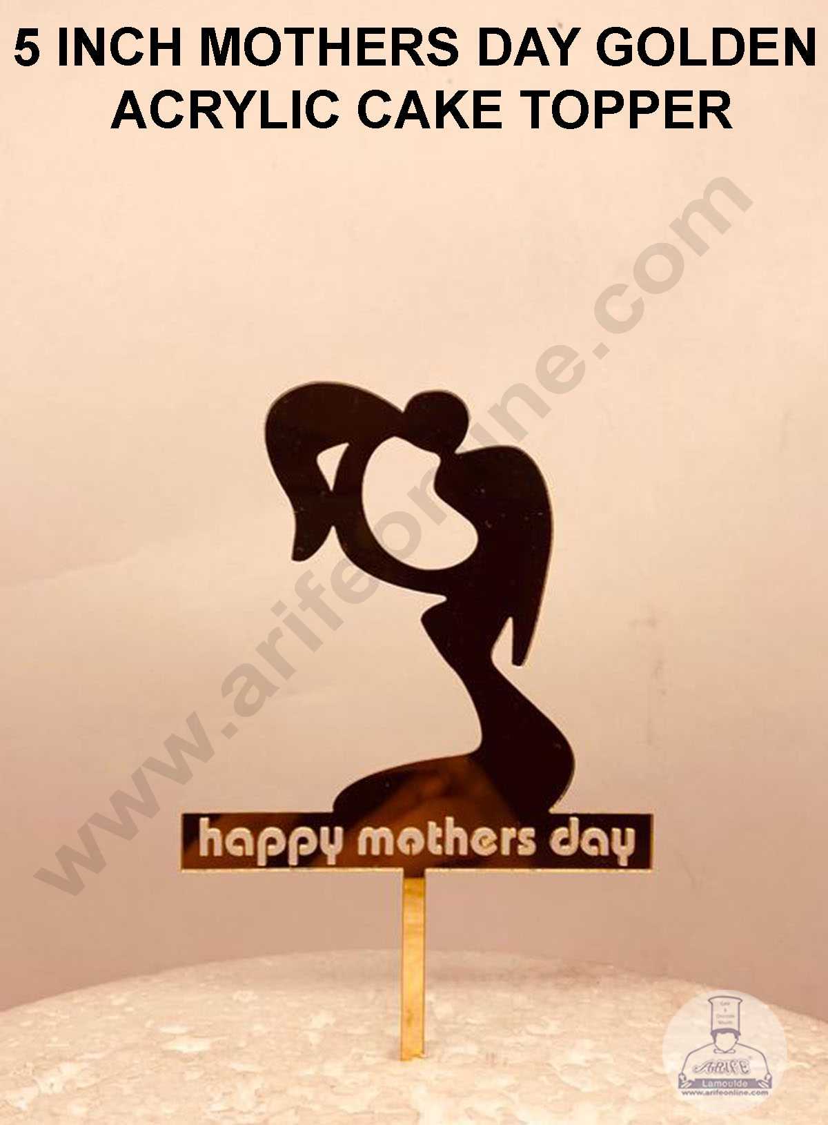 CAKE DECOR™ Happy Mothers Day Golden Acrylic Cake Topper - Happy Mothe ...